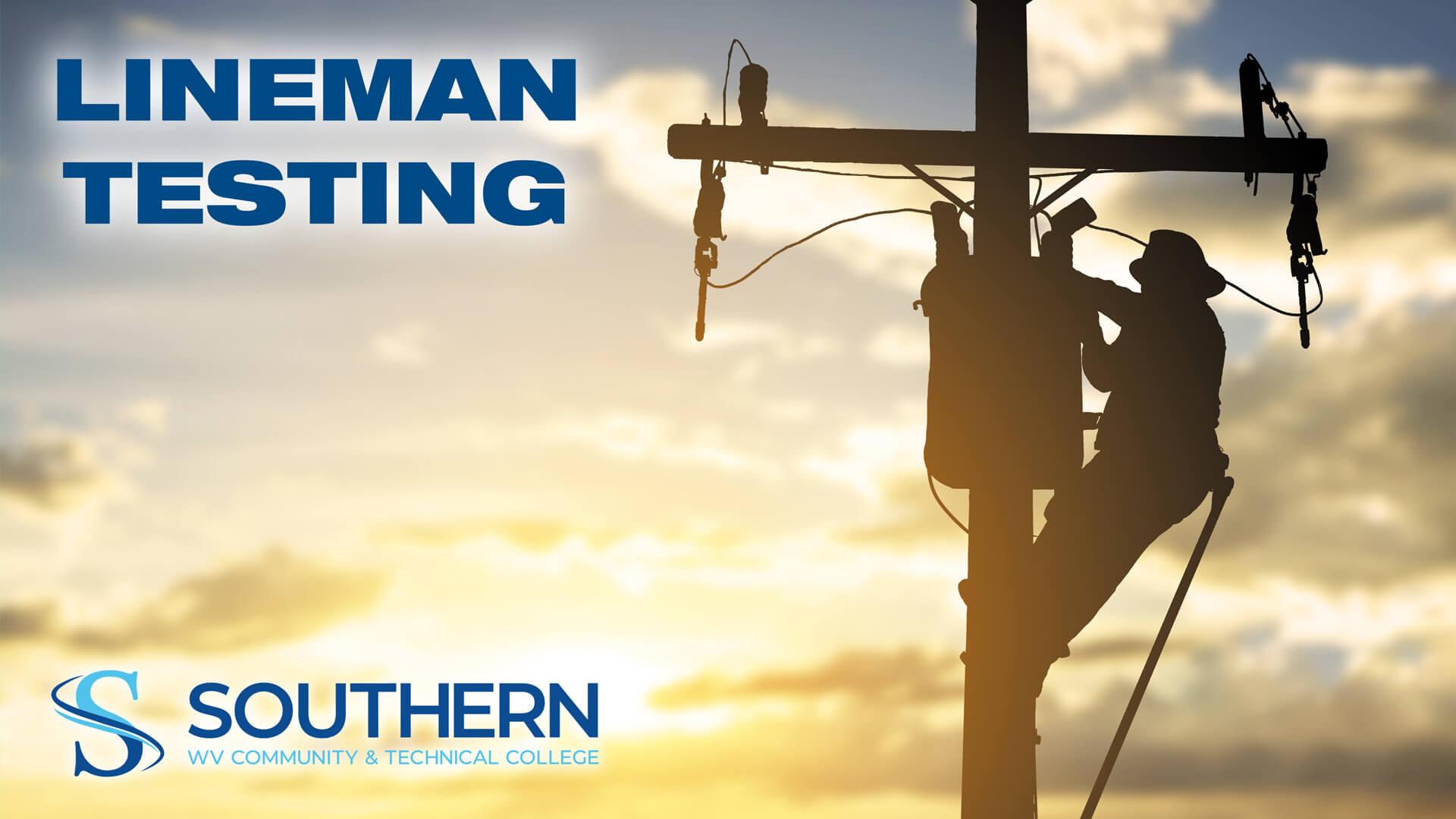 LINEMAN TESTING | Southern West Virginia Community and Technical College